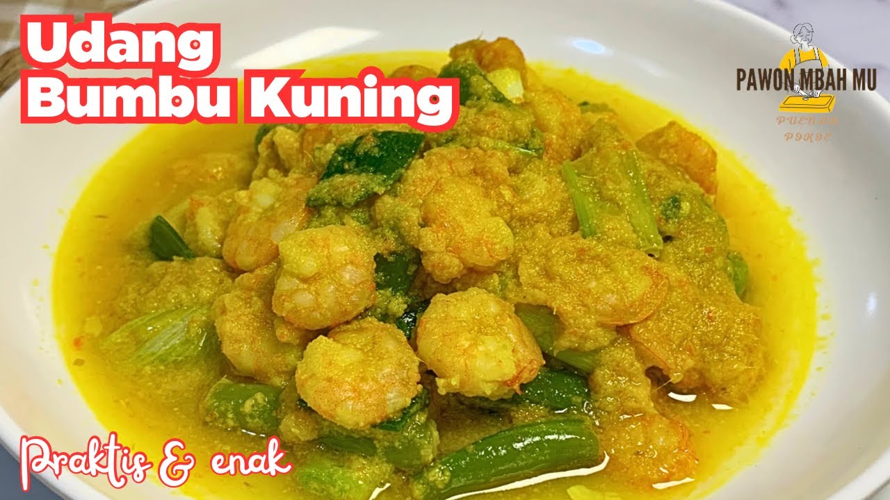 RESEP UDANG BUMBU KUNING SEDERHANA - YouTube