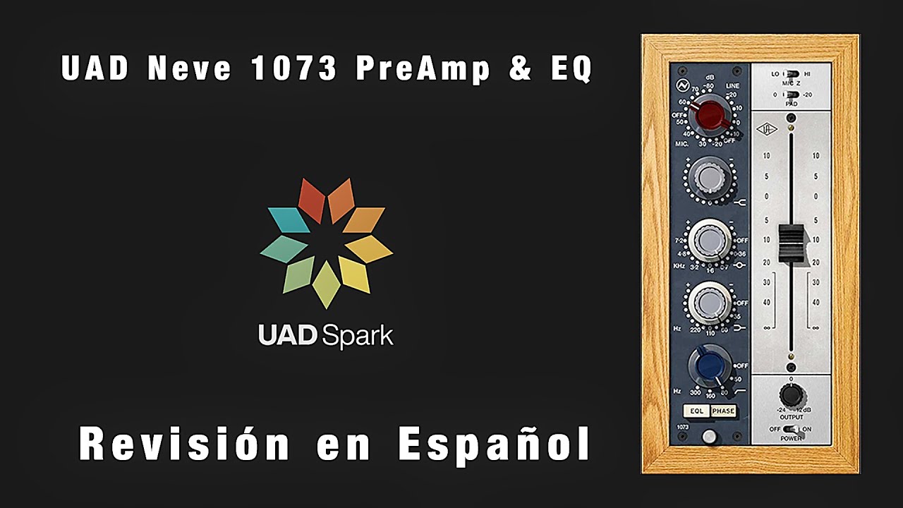 🎧UAD Neve 1073 PreAmp & EQ🎧 -Revisión en Español- - YouTube