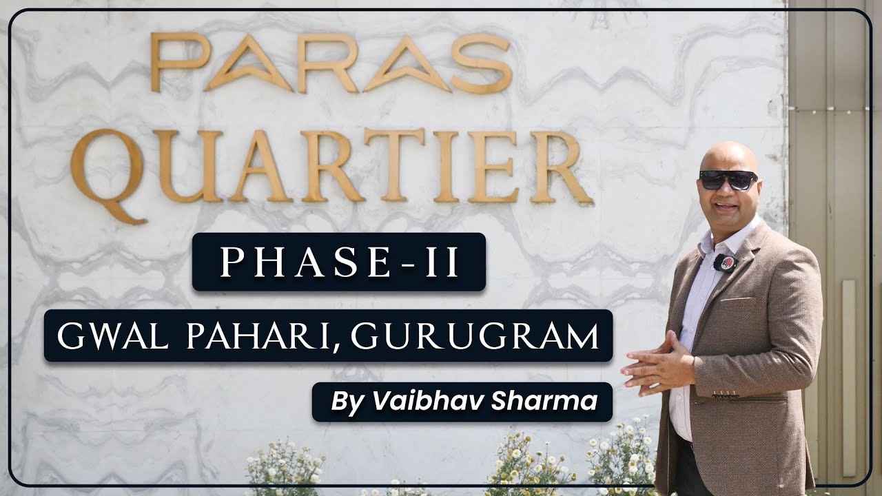 Paras Quartier Launching New Phase 2 Gwal Pahari Gurugram #luxury - YouTube