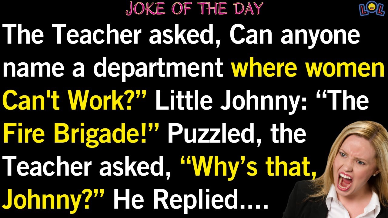 🤣Best Jokes | Why Women Can't Join the Fire Brigade: Johnny's Take. # ...