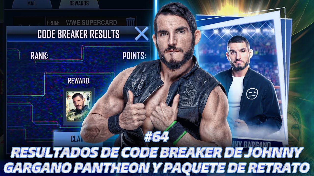 WWE SUPERCARD #64 RESULTADOS DE CODE BREAKER DE JOHNNY GARGANO PANTHEON ...