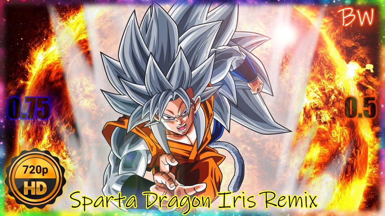 [DBX2] - (SSJ5 Goku) - {Sparta Dragon Iris Remix} - YouTube