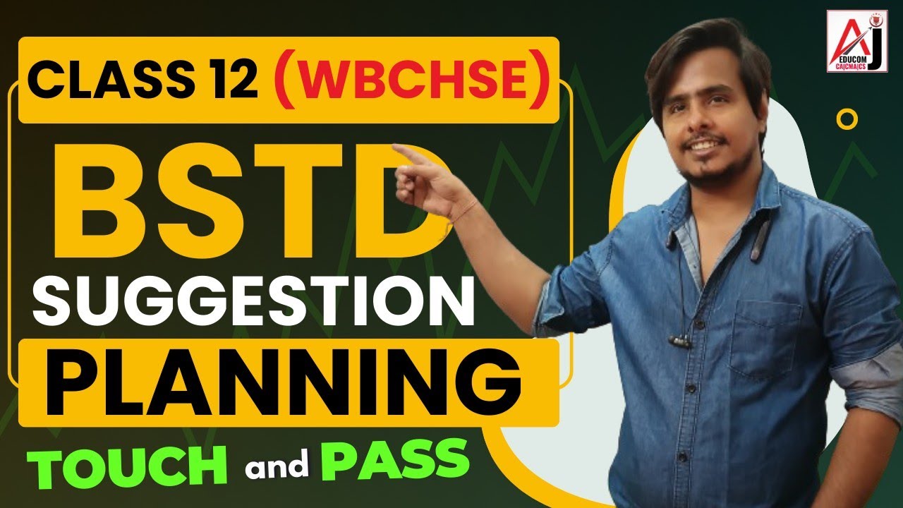CLASS 12 II WBCHSE II BSTD SUGGESSION II PLANNING II #wbchse #wbboard # ...