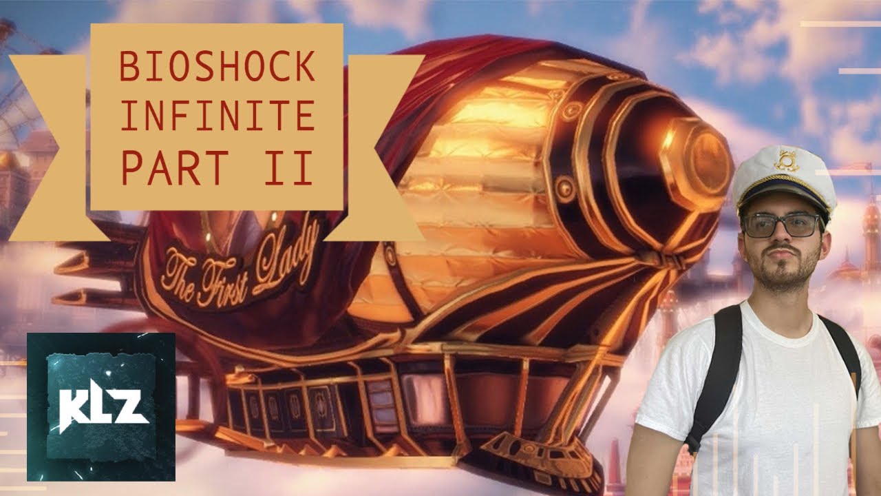 The Plot Thickens | BioShock Infinite Part #2| Game #8 of 101|Kennlaza ...