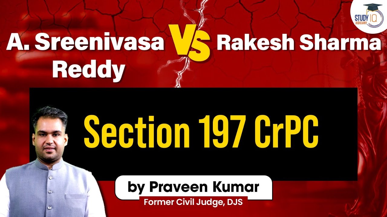 A. Sreenivasa Reddy v. Rakesh Sharma | Section 197 CrPC | Target ...