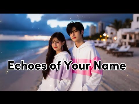 Echoes of Your Name" | Heartfelt Love Song with Lyrics | Romantic ...