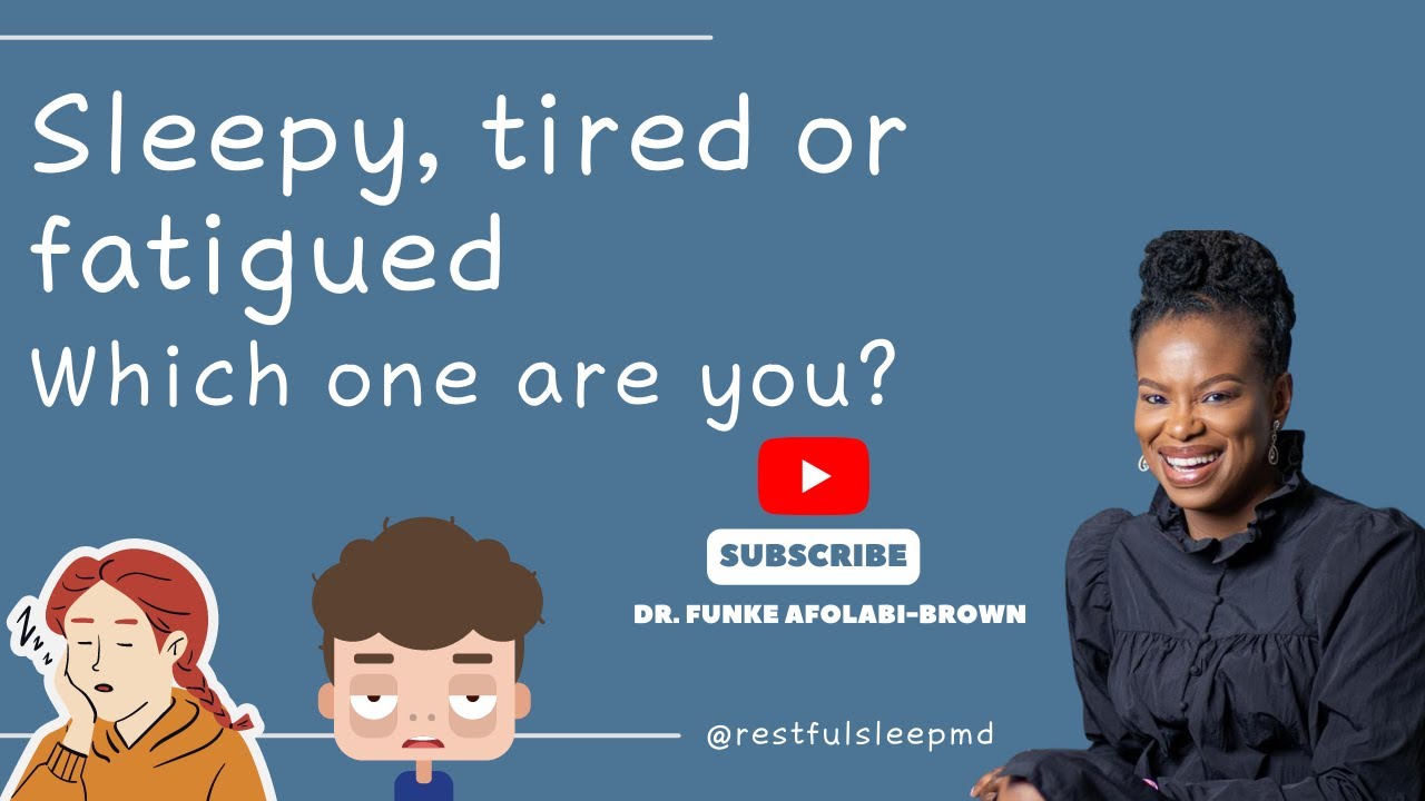 #96 Sleepy, tired or fatigued - Which one are you? |Are You Always Sleepy or Tired? - YouTube