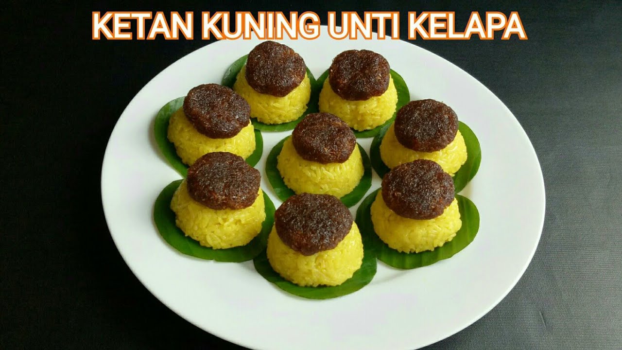 KETAN KUNING UNTI KELAPA~KHAS BANGKA - YouTube