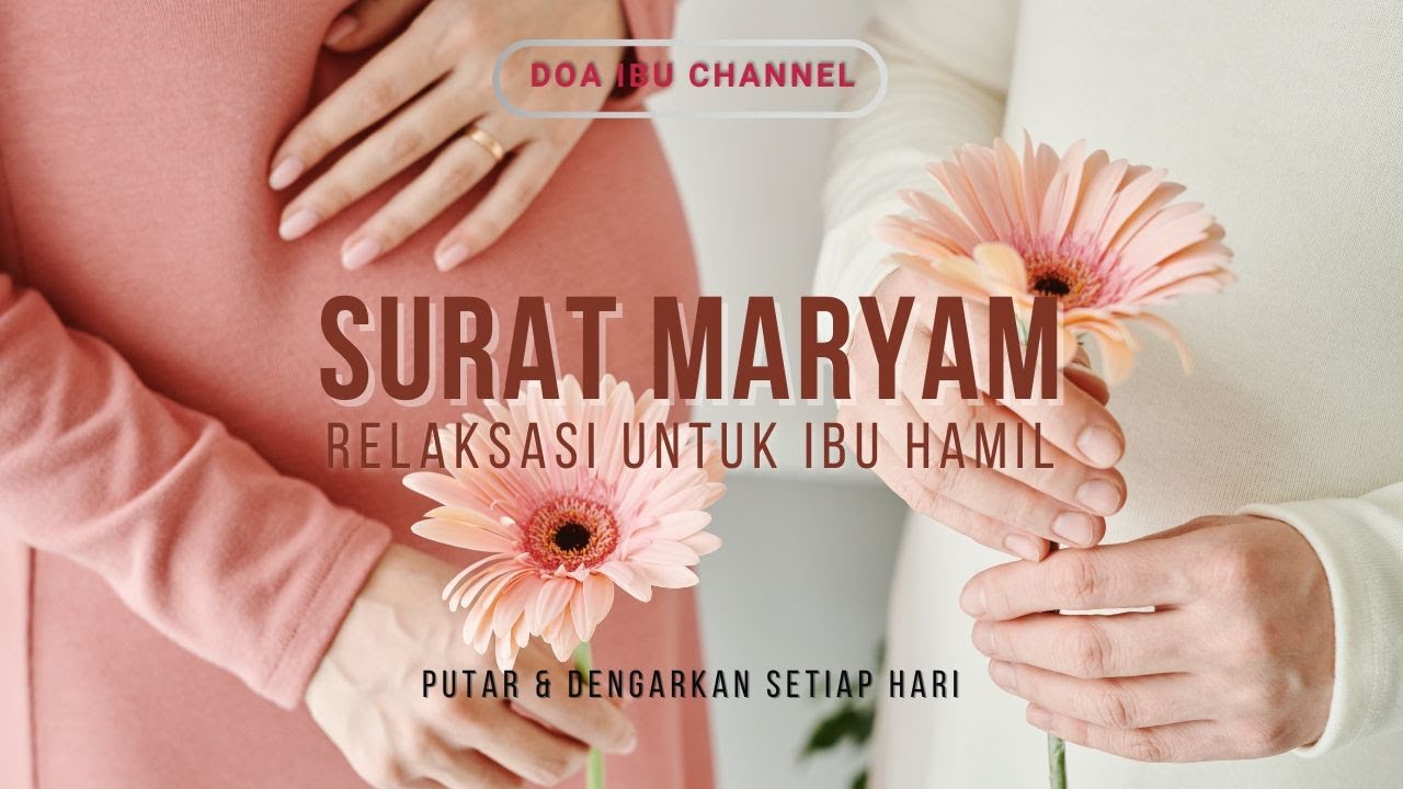 DOA AGAR MUDAH MELAHIRKAN DENGAN NORMAL & CEPAT KONTRAKSI | BACAAN ...