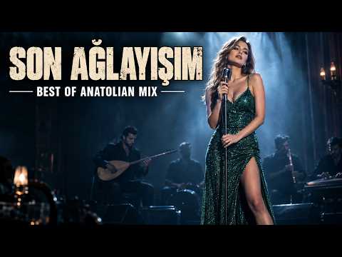 Son Ağlayışım -Bergen Cover| Unutulması Mümkün Olmayan Bir Şarkı [Best of Anatolian MIX]