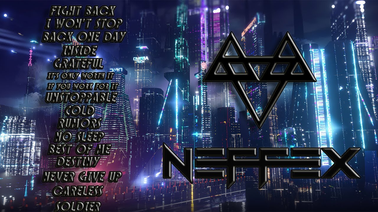 Top 15 Songs Of NEFFEX - Best Of NEFFEX - YouTube
