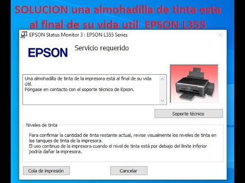 Una almohadilla de tinta esta al final de su vida útil EPSON L355 L350 L300 L210 L110 SOLUCION ...
