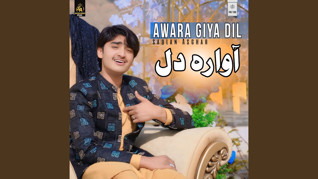 Awara Giya Dil - YouTube