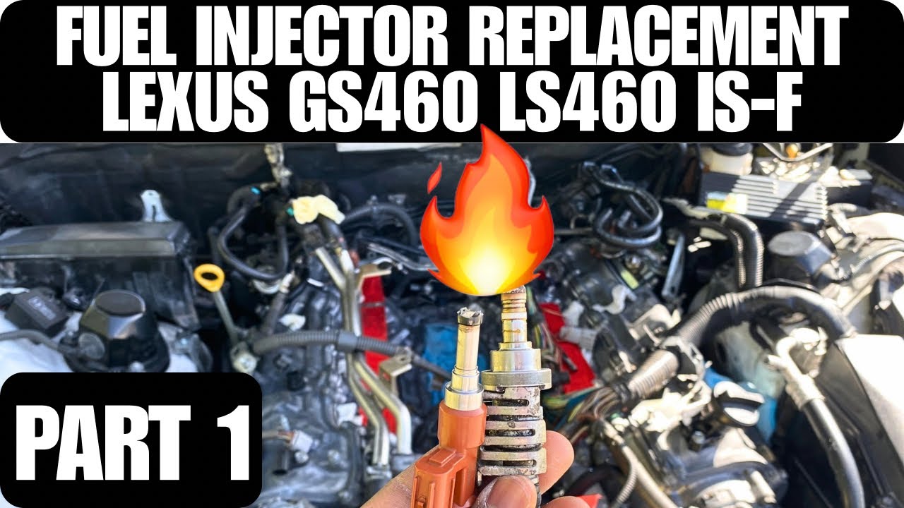 Direct Fuel And Port Injector Replacement Part 1.. Lexus GS460 LS460 IS ...