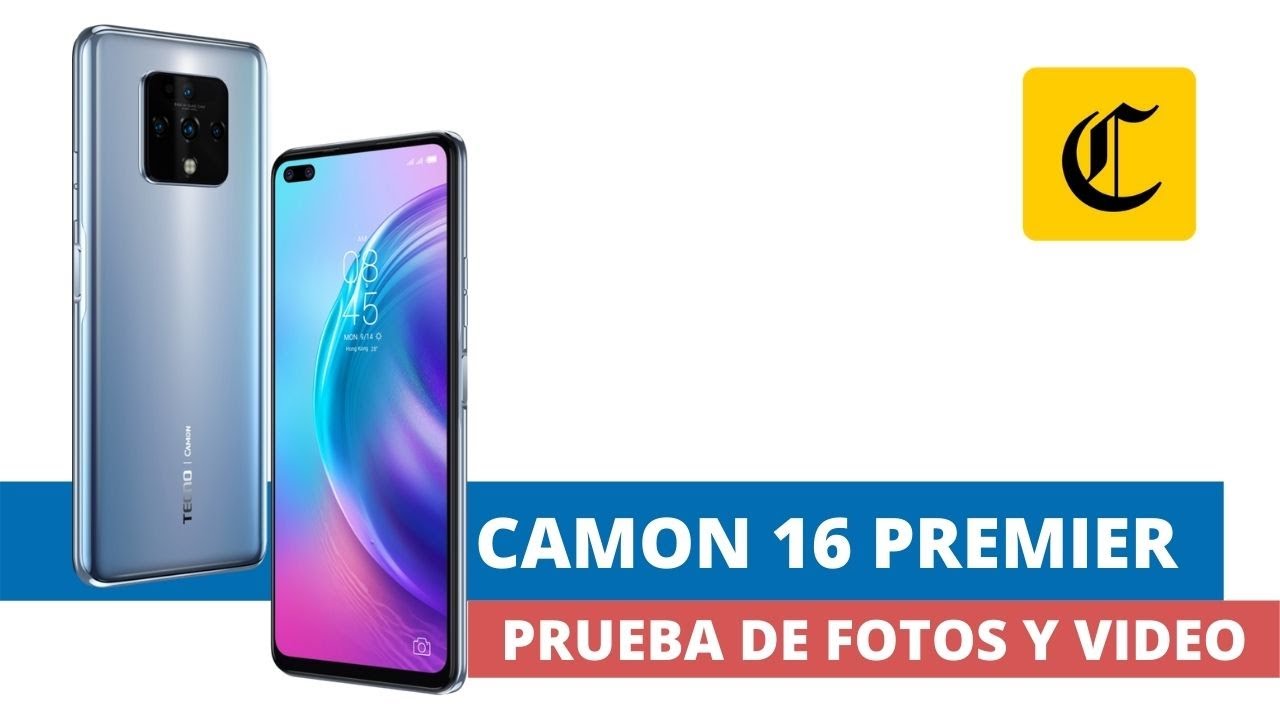 Camon 16 Premier | Prueba de cámaras - Fotos y videos - YouTube