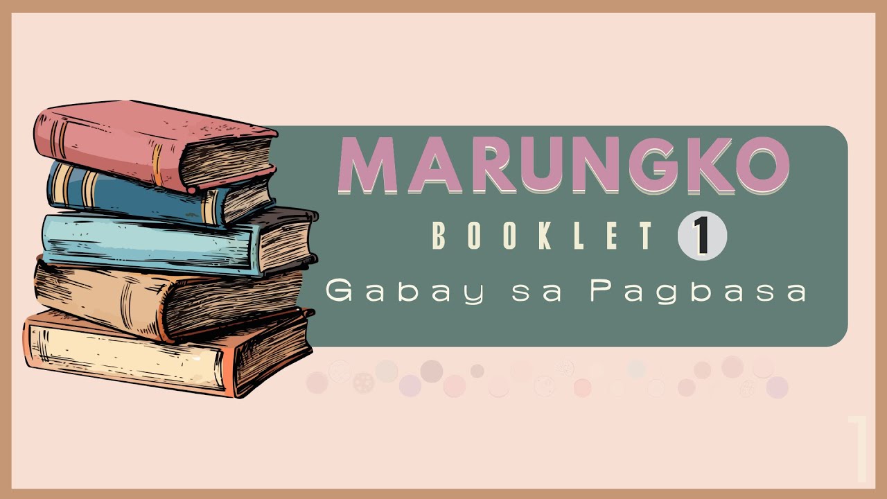 Marungko Booklet 1 Gabay sa Pagbasa designed by Teacher Eunice - YouTube