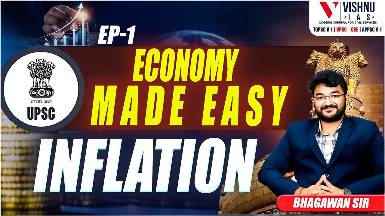UPSC CSE Economy Made Easy: Inflation (Ep-1) | Vishnu IAS Academy - YouTube