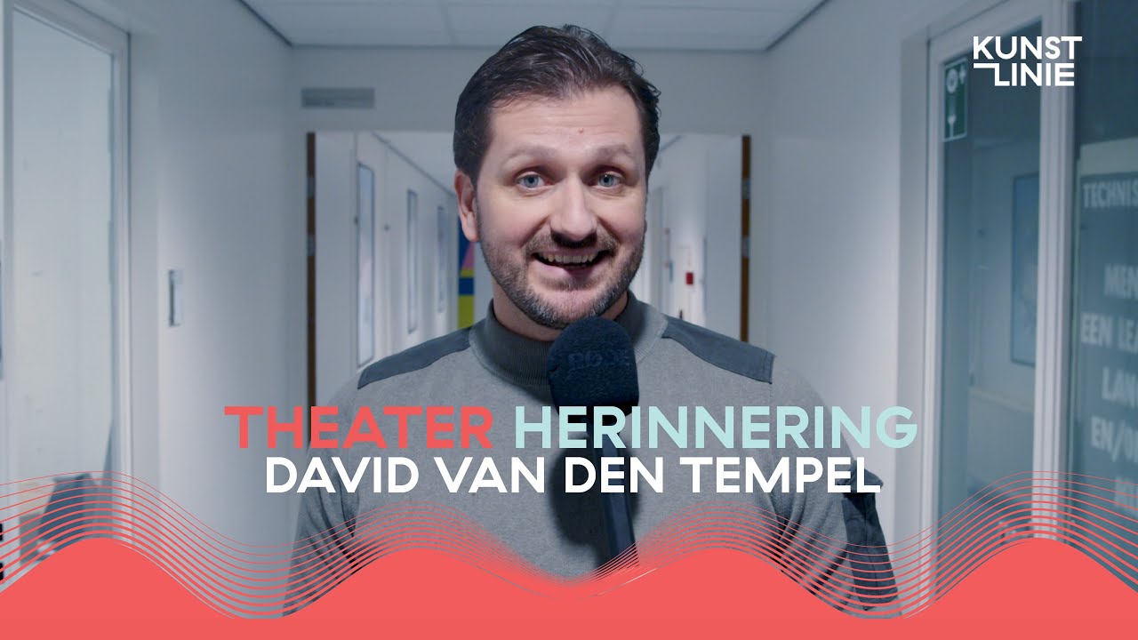 De Theaterherinnering van... DAVID VAN DEN TEMPEL 🎭 - YouTube