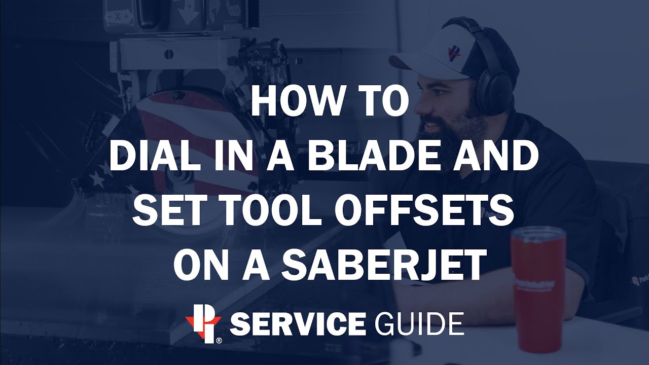 How To Dial in a Blade and Set Tool Offsets | CNC Sawjet Service - YouTube