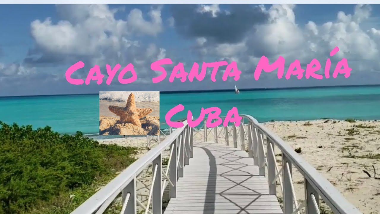 Cayo Santa María . Cuba . Beach. #MAP - YouTube
