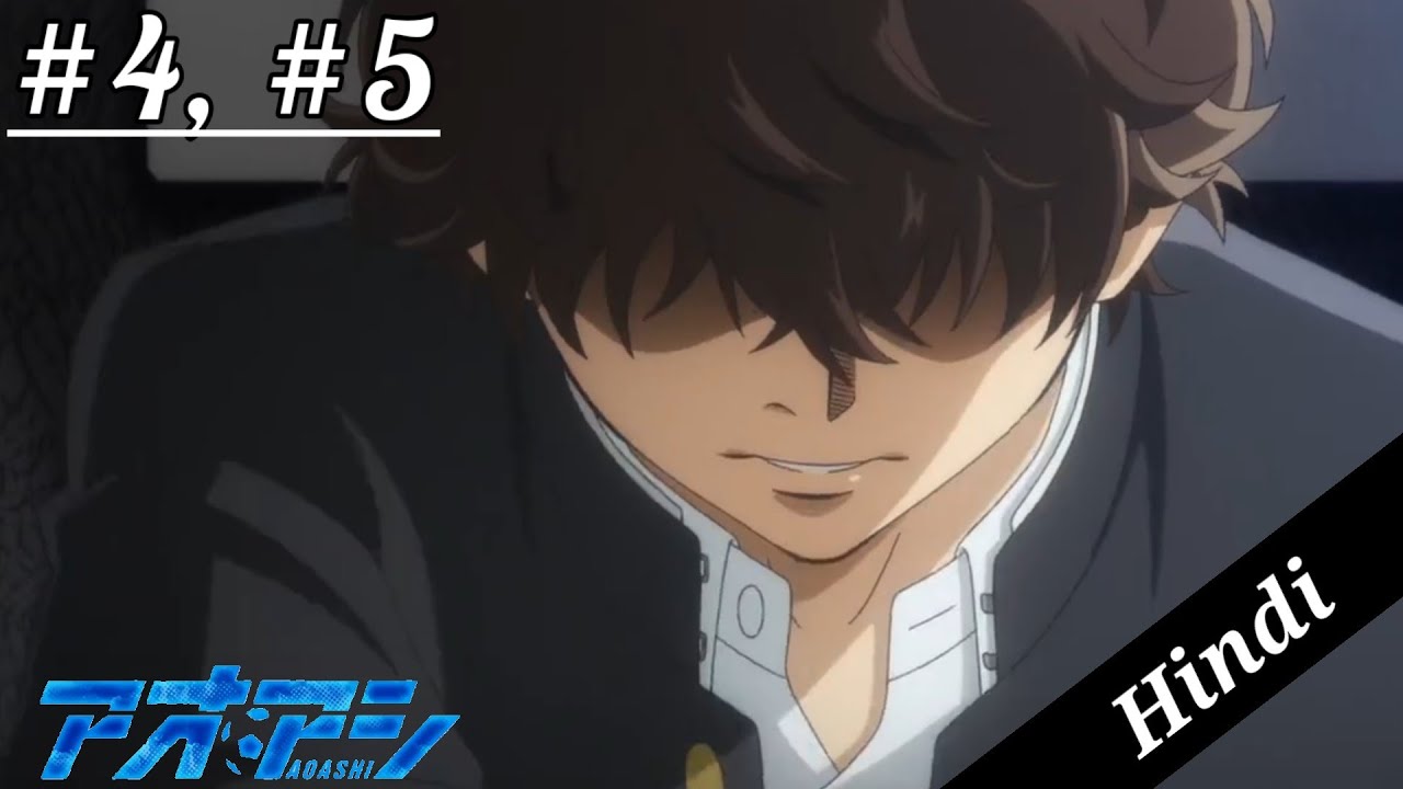 Ao Ashi Episode 4 to 5 Explained in Hindi | Ani Exp (Aoshi) - YouTube