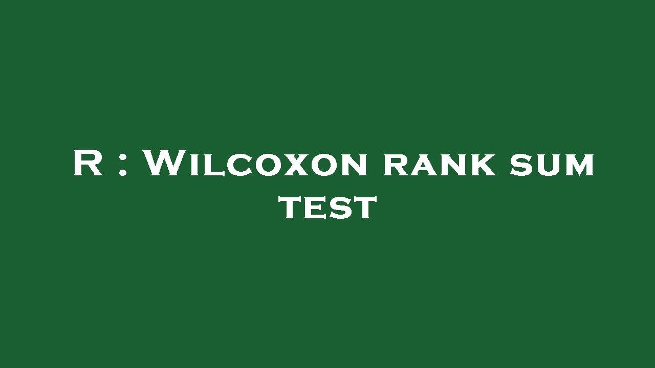 R : Wilcoxon rank sum test - YouTube