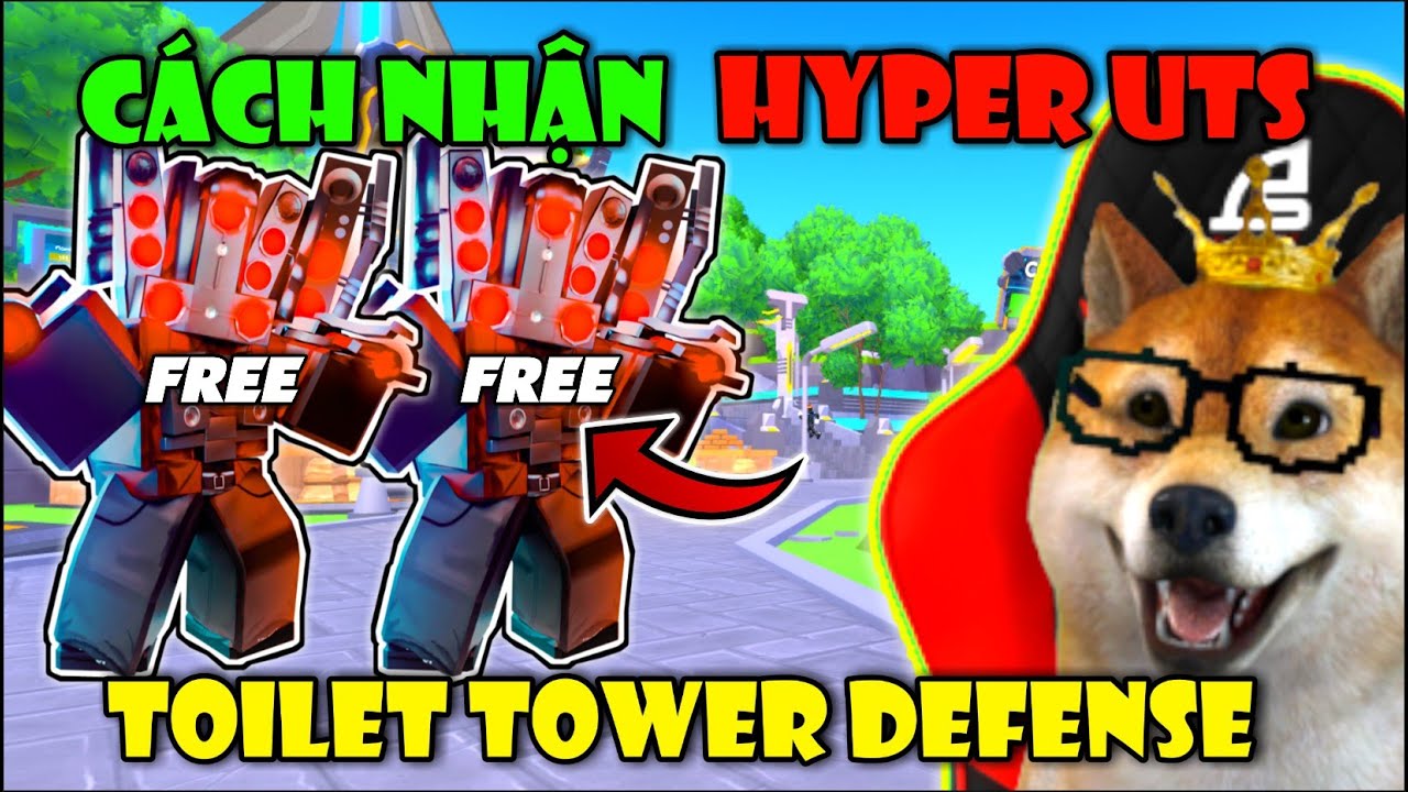 Cách Nhận Hyper Upgraded Titan Speakerman Miễn Phí Trong Toilet Tower ...