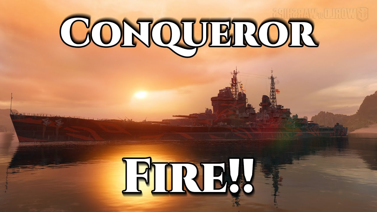 World of Warships: Conqueror - Fire!! - YouTube