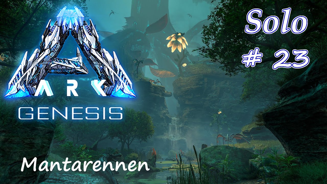 Ark Genesis Solo 23 Die Bloodstalker Baby`s aufziehen und Mission Manta ...