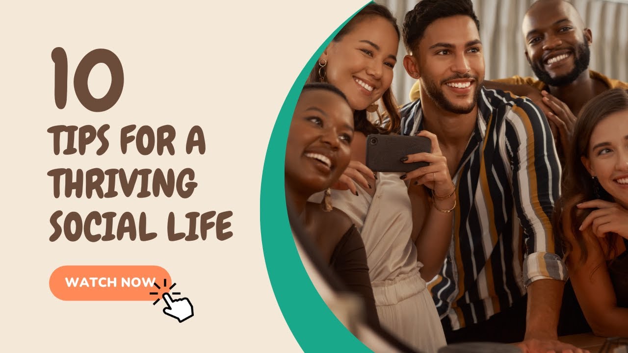 Secrets to Maintaining a Healthy Social Life in a Busy World - YouTube