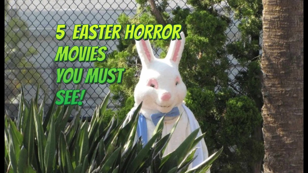 5 Easter Horror Movies You Should Watch This Easter - YouTube