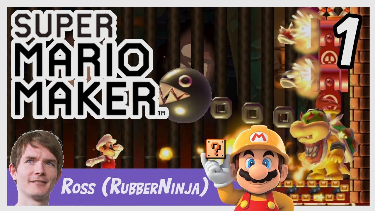 Super Mario Maker: RubberNinja Levels (Ross from GameGrumps) Part 1 ...