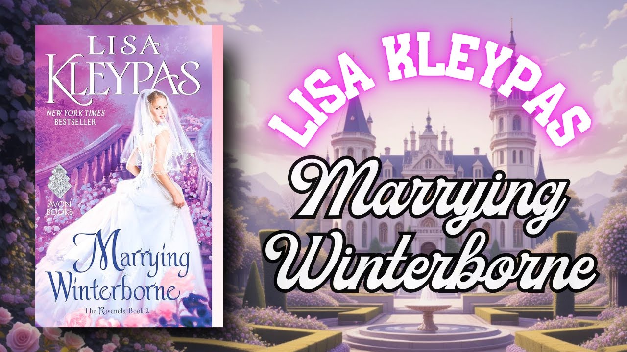Marrying Winterborne by Lisa Kleypas | Full Audiobook | A Sensual, Emotional Victorian Love ...