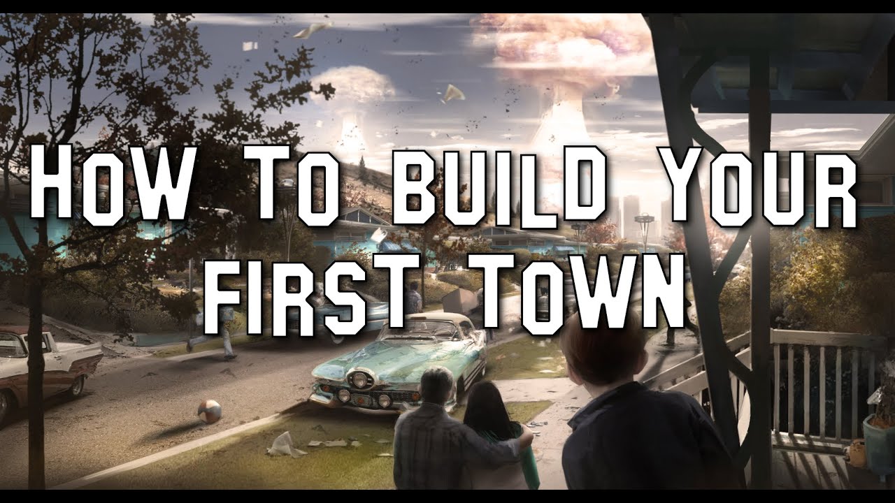Fallout 4 Building Guide Tutorial! How To Build YOUR OWN TOWN! - YouTube