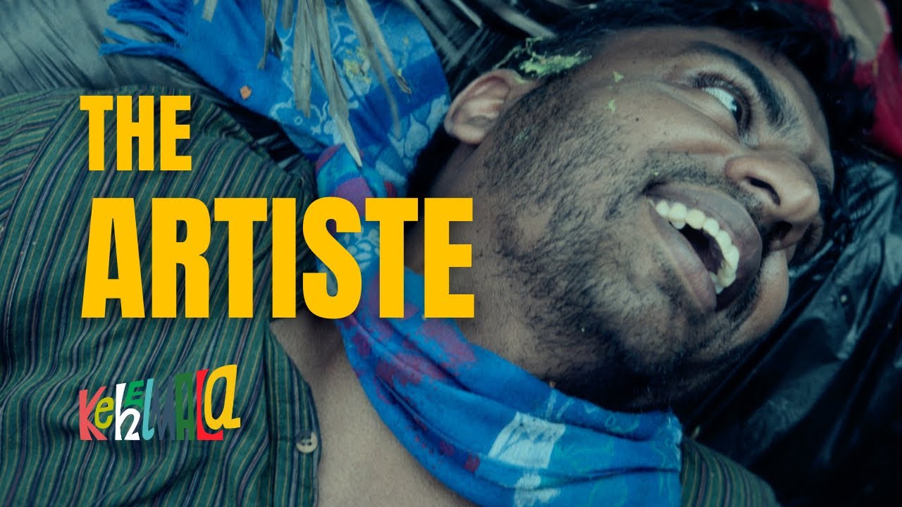 The Artiste | A Kehelmala Short - YouTube