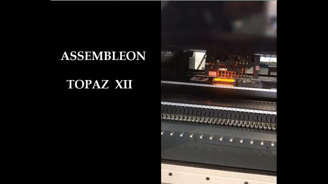 Assembleon Topaz XII - YouTube