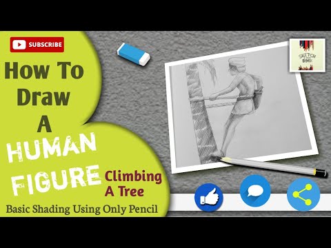 How To Draw A Human Figure || Insaan Drawing Kaise kare || Climbing A ...