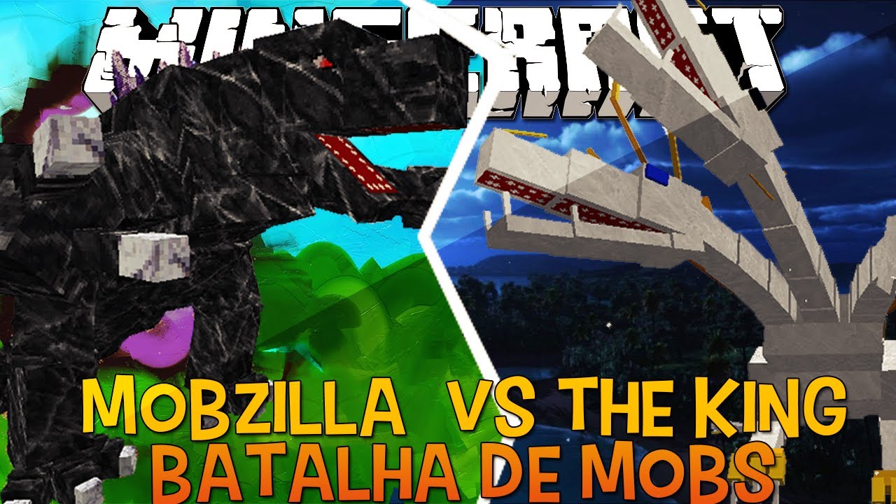 Mobzilla Vs The King !! - Briga de Mobs Minecraft - YouTube