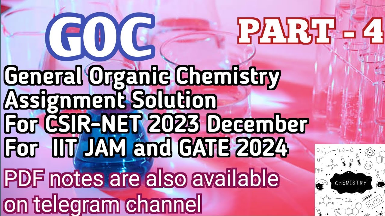 GOC | General Organic Chemistry |Assignment with solution |for CSIR-NET 2023 December| GATE 2024 ...