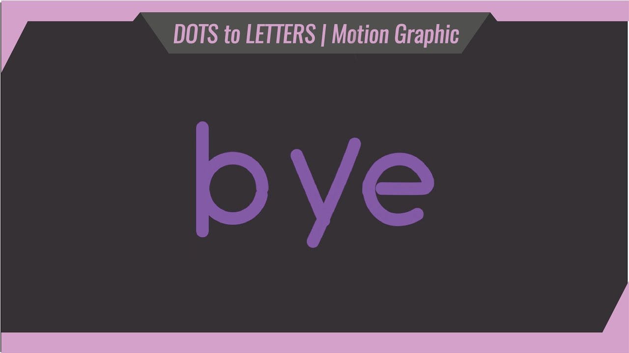 Dots To Letters ADOBE AFTER EFFECT YouTube Dots To Letters ADOBE AFTER EFFECT YouTube