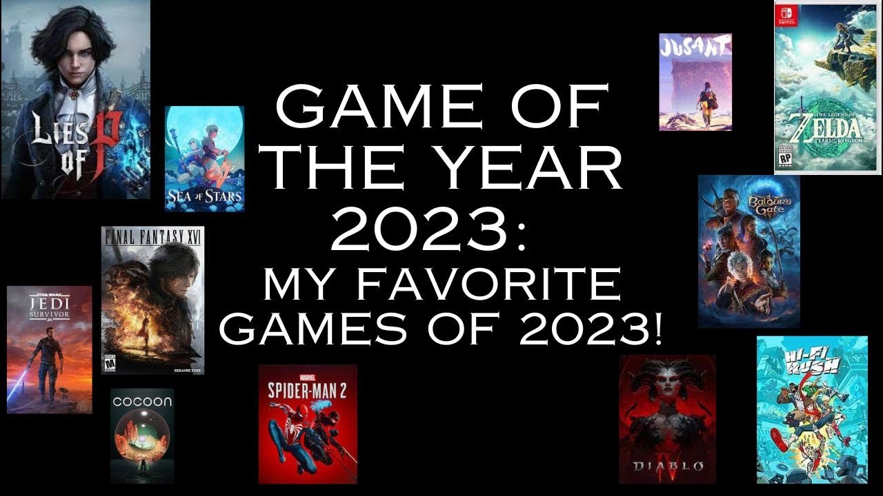 Game of the Year 2023: What I Played in 2023! - YouTube