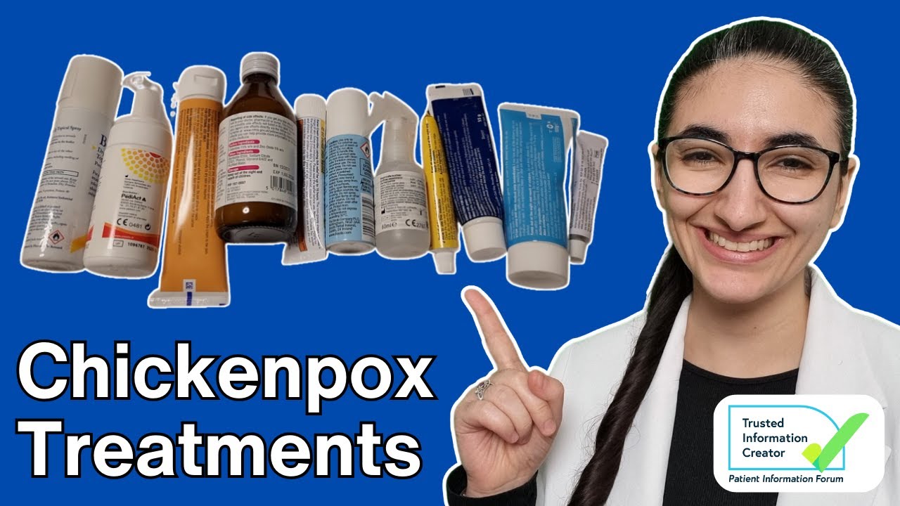 Chickenpox treatment: Pharmacist explains - YouTube