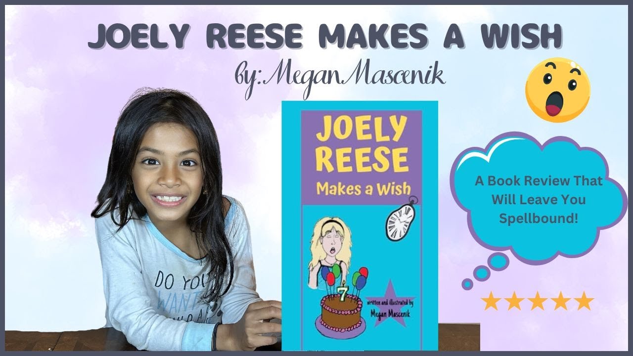Joely Reese Makes a Wish by Megan Mascenik Book Review | A Magical Time ...