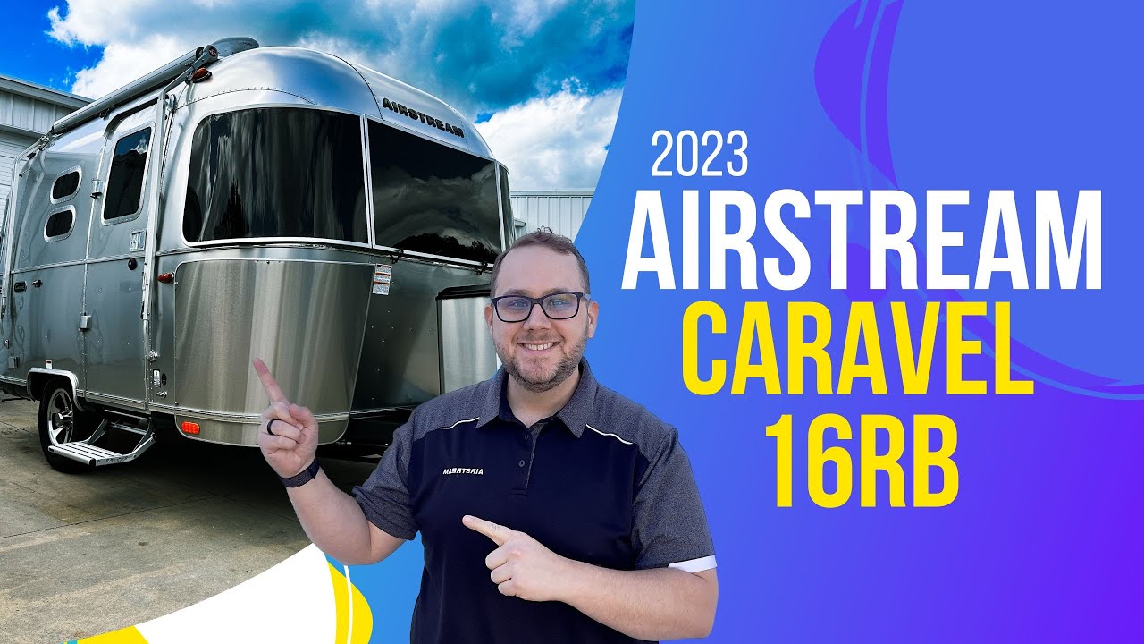 Smallest Airstream Travel Trailer - 2023 Airstream Caravel 16RB - YouTube