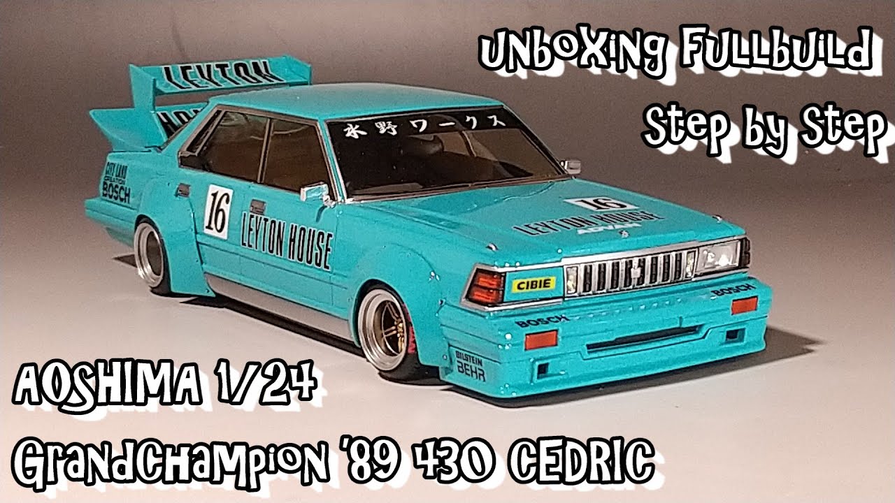 unboxing fullbuild AOSHIMA 1/24 GRAND CHAMPION’89 430 CEDRIC Scale Car ...