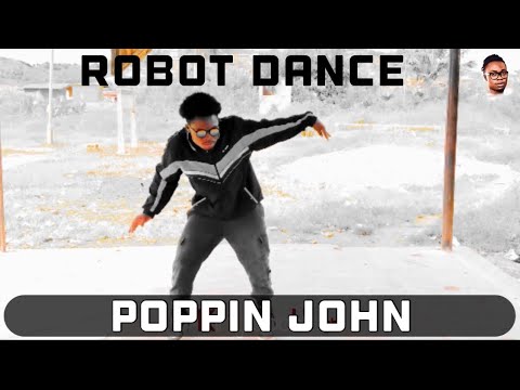 POPPIN JOHN best robot dance #poppinjohn - YouTube