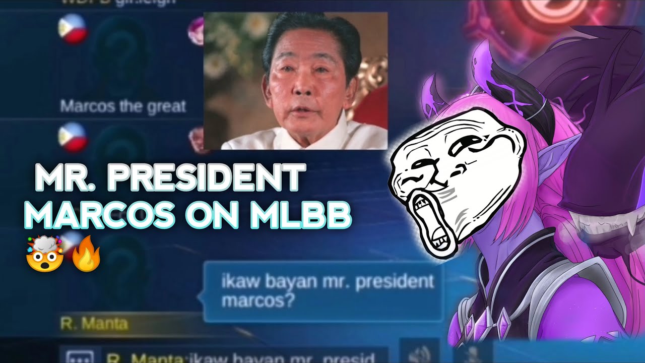 Mr. President Marcos On MLBB - YouTube