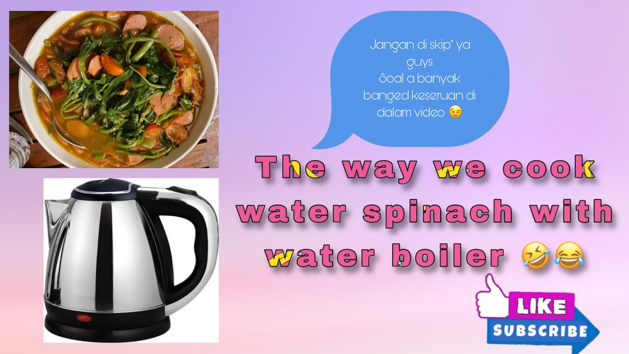 The way we cook water spinach with katel || masak kangkung pake pemanas ...