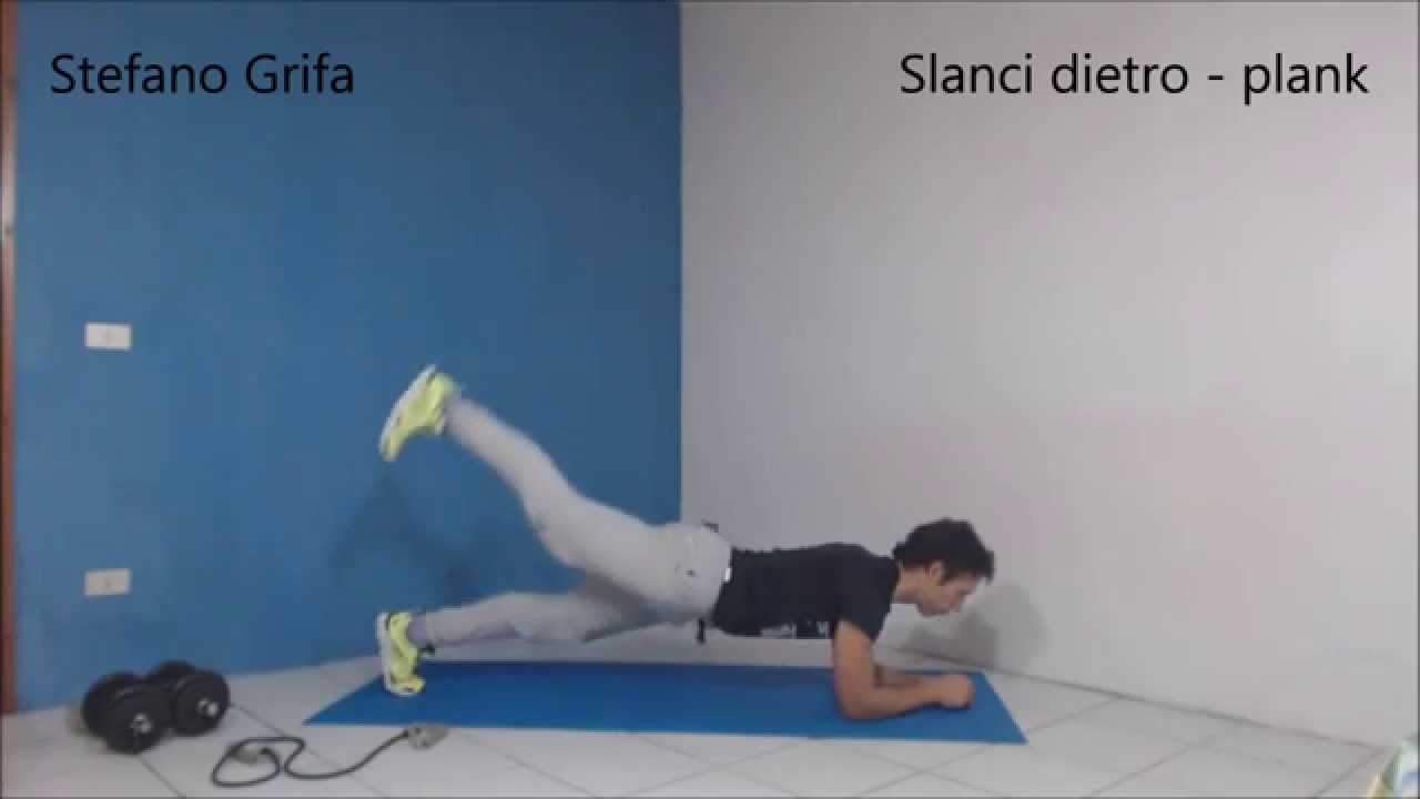 Slanci dietro in plank Glutei + Core - YouTube