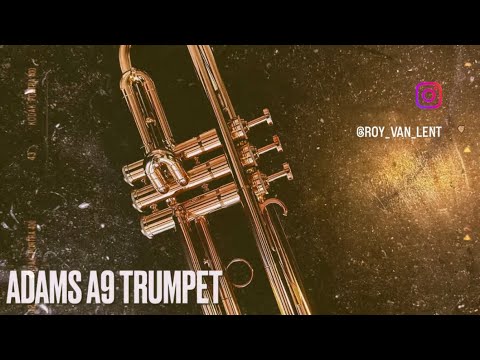 Adams Custom Brass A9 (Martin Committee hommage) by Roy van Lent - YouTube